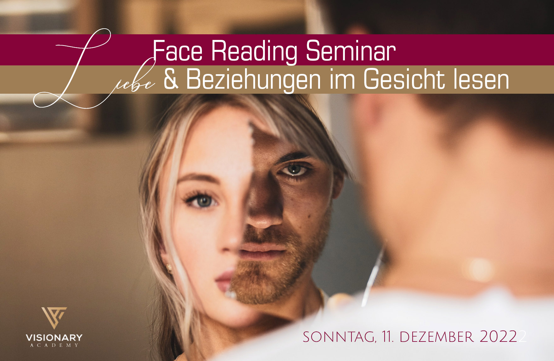 Liebe und Beziehungen im Gesicht lesen - Face Reading Seminar